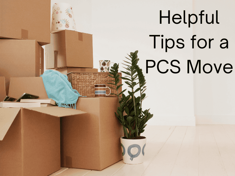 Helpful Tips for a PCS move - My Military Lifestyle